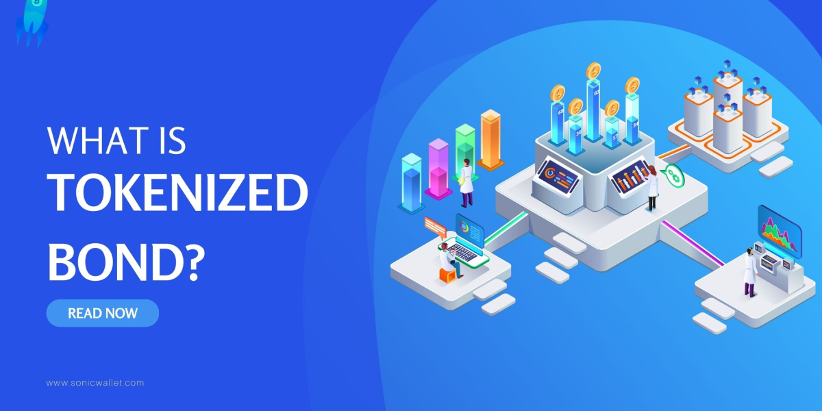 What is Tokenized bonds? How are they different from traditional bonds? | Sonic Wallet